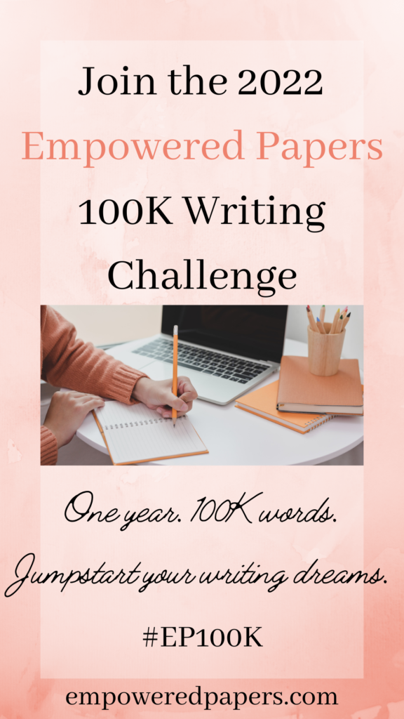 2022 Empowered Papers 100K Writing Challenge - Empowered Papers